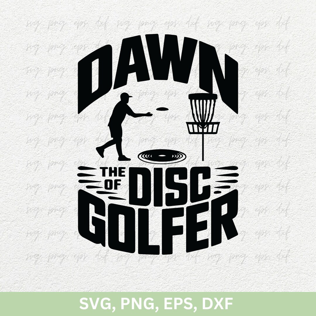 Dawn of the Disc Golfer SVG, Disc Golf SVG Cut, Disc Golf Shirts Svg ...