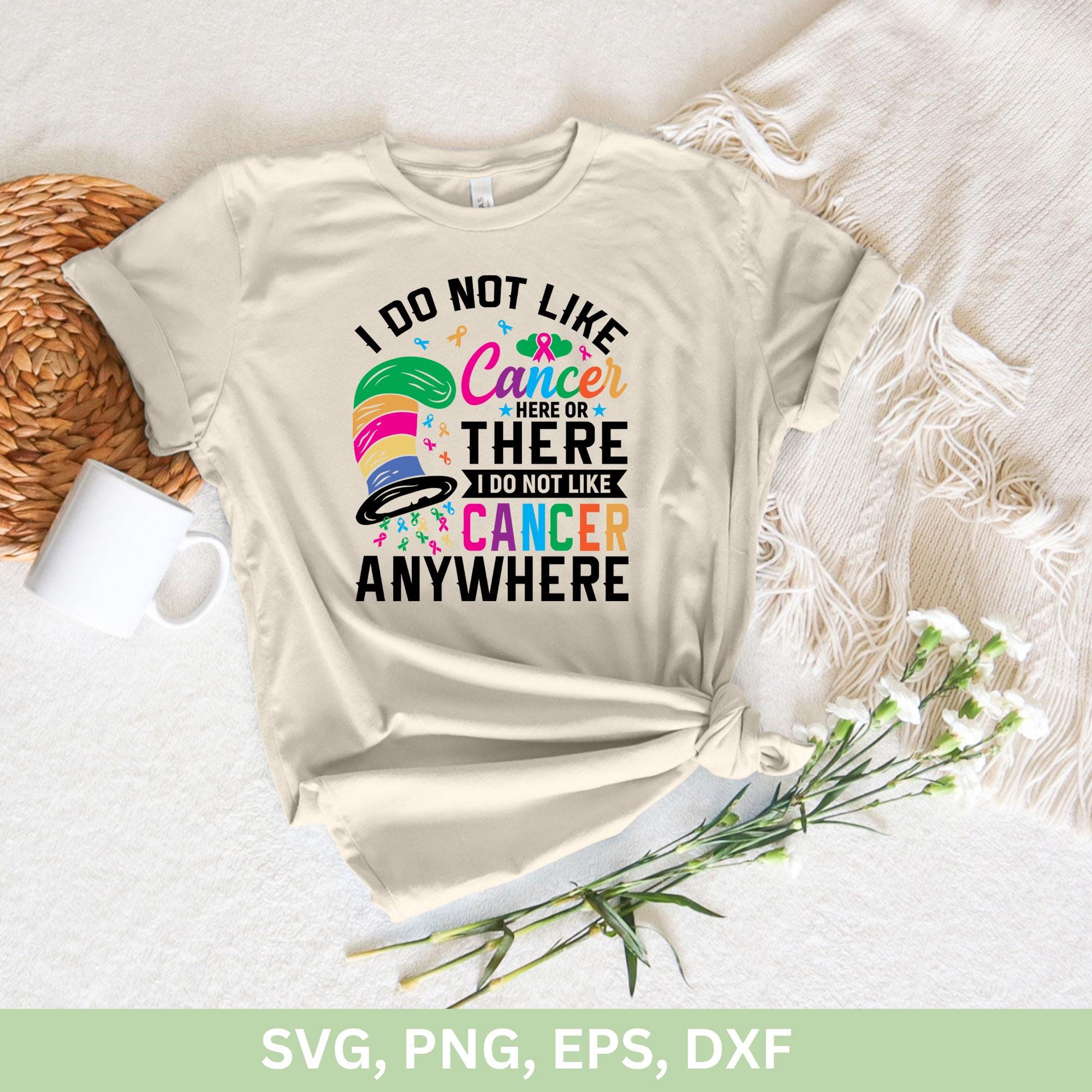 I Do Not Like Cancer Breast Cancer Awareness Svg, Cancer Shirts, Hope ...