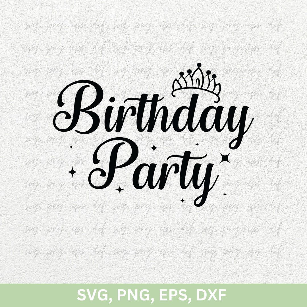 Birthday Party Svg PNG | Birthday Squad Shirt Png Dxf | Birthday Party ...