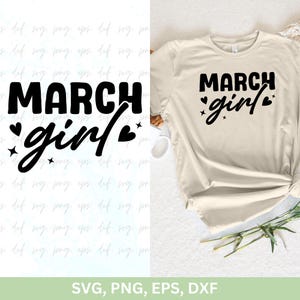 March Girl Svg, March Birthday Png, Queens Are Born in March, March ...