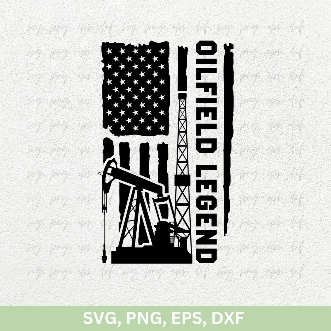 Oilfield Legend SVG File | Oilfield Svg | Oilfield Shirt Svg | Oil Rig ...