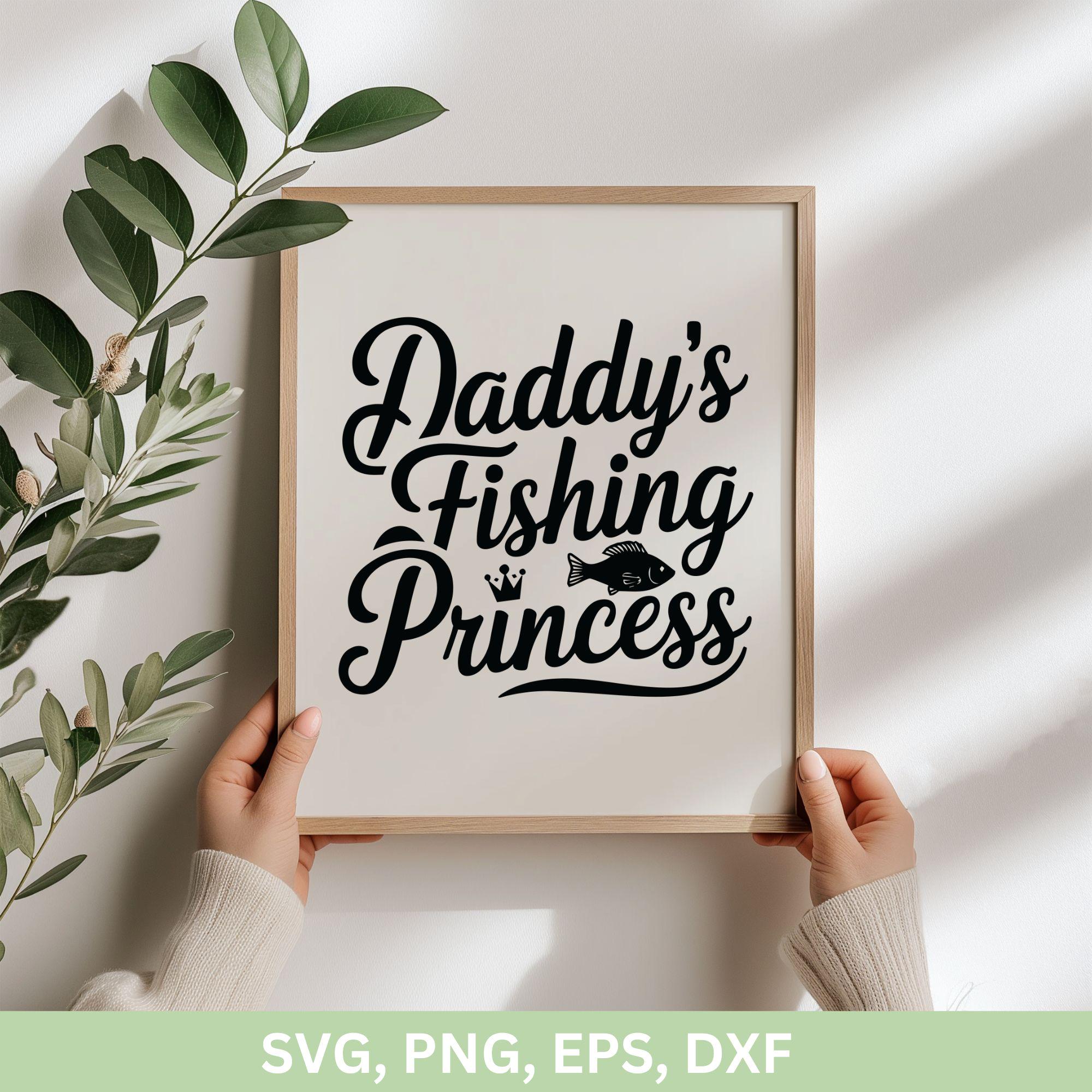 Daddy's Fishing Princess Shirt Svg | Fishing SVG Png, Cute Princess ...