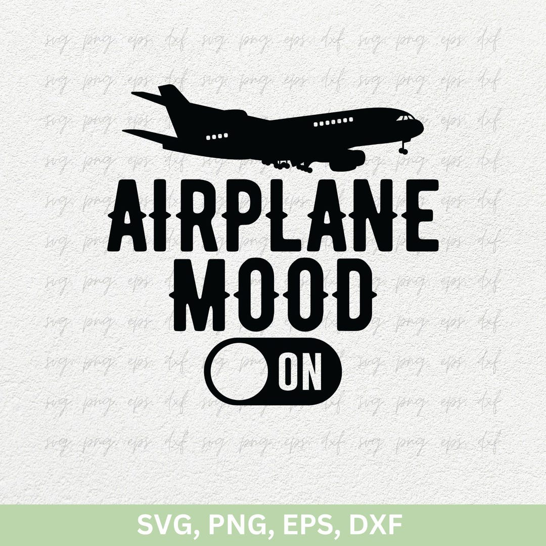 Pilot SVG, Pilot PNG Airplane Mood on SVG, Airplane Mood on Png Pilot ...