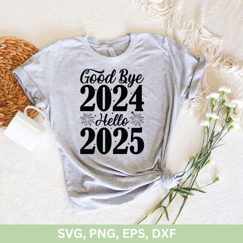Good Bye 2024 Svg Png Eps | Hello 2025 SVG Png Dxf | New Year Designs ...