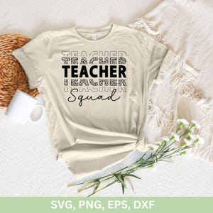 Teacher Svg Png | Teacher Squad Svg Dxf Decal, Teacher Design Quotes ...