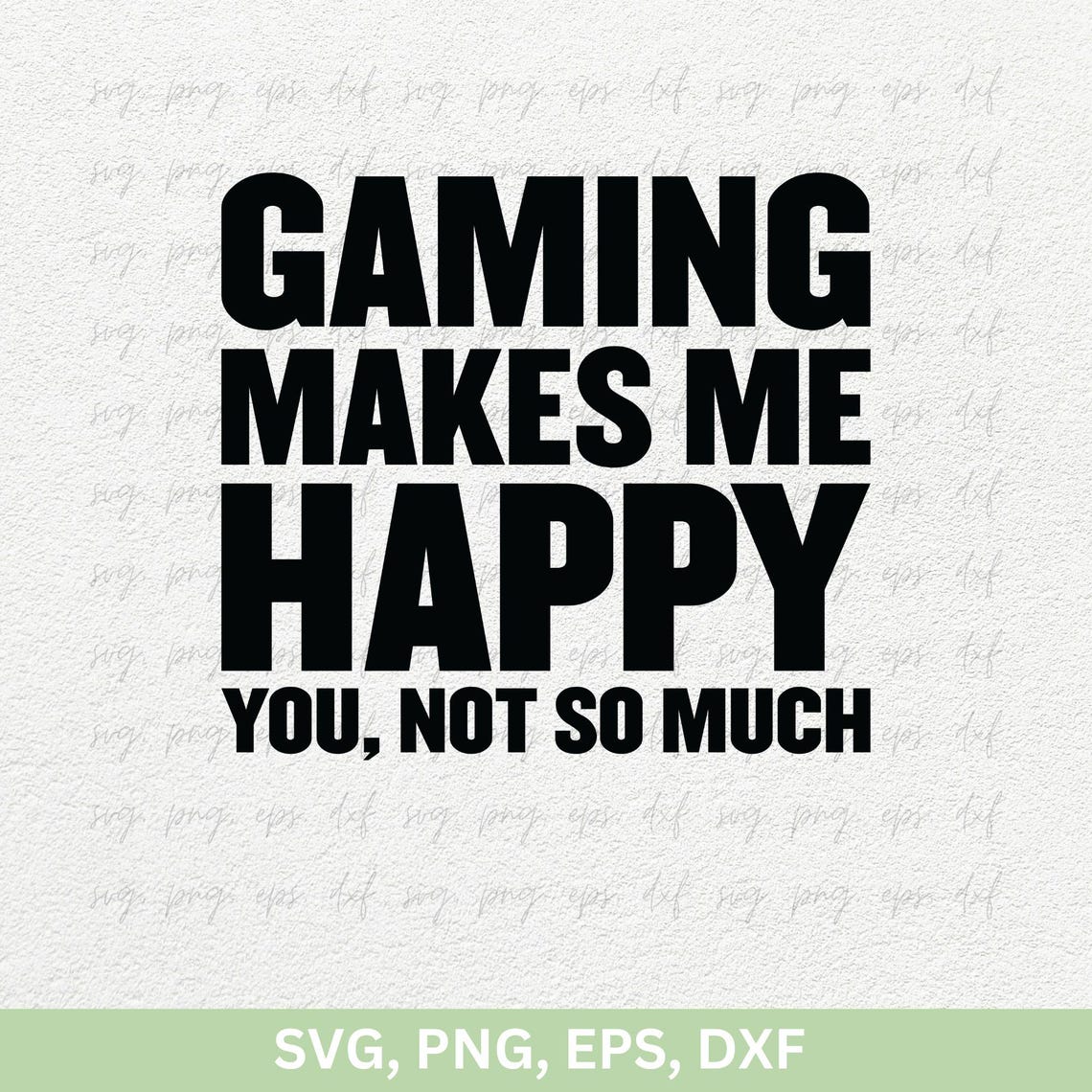 Gaming Makes Me Happy Shirt Designs Svg PNG, Gamer Png for Shirts ...