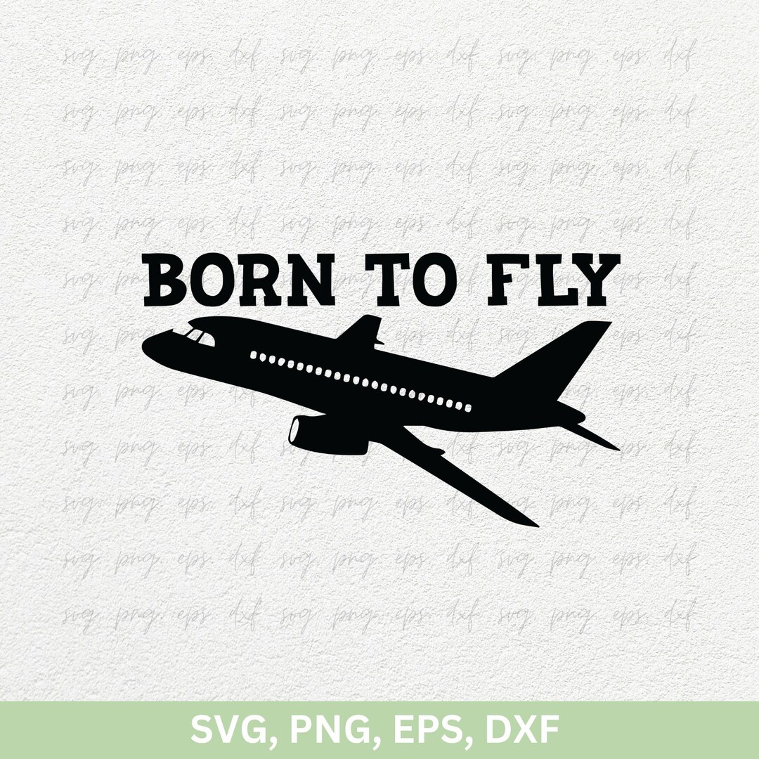 Pilot SVG, Pilot PNG | Born to Fly SVG, Born to Fly Png | Pilot Tshirt ...