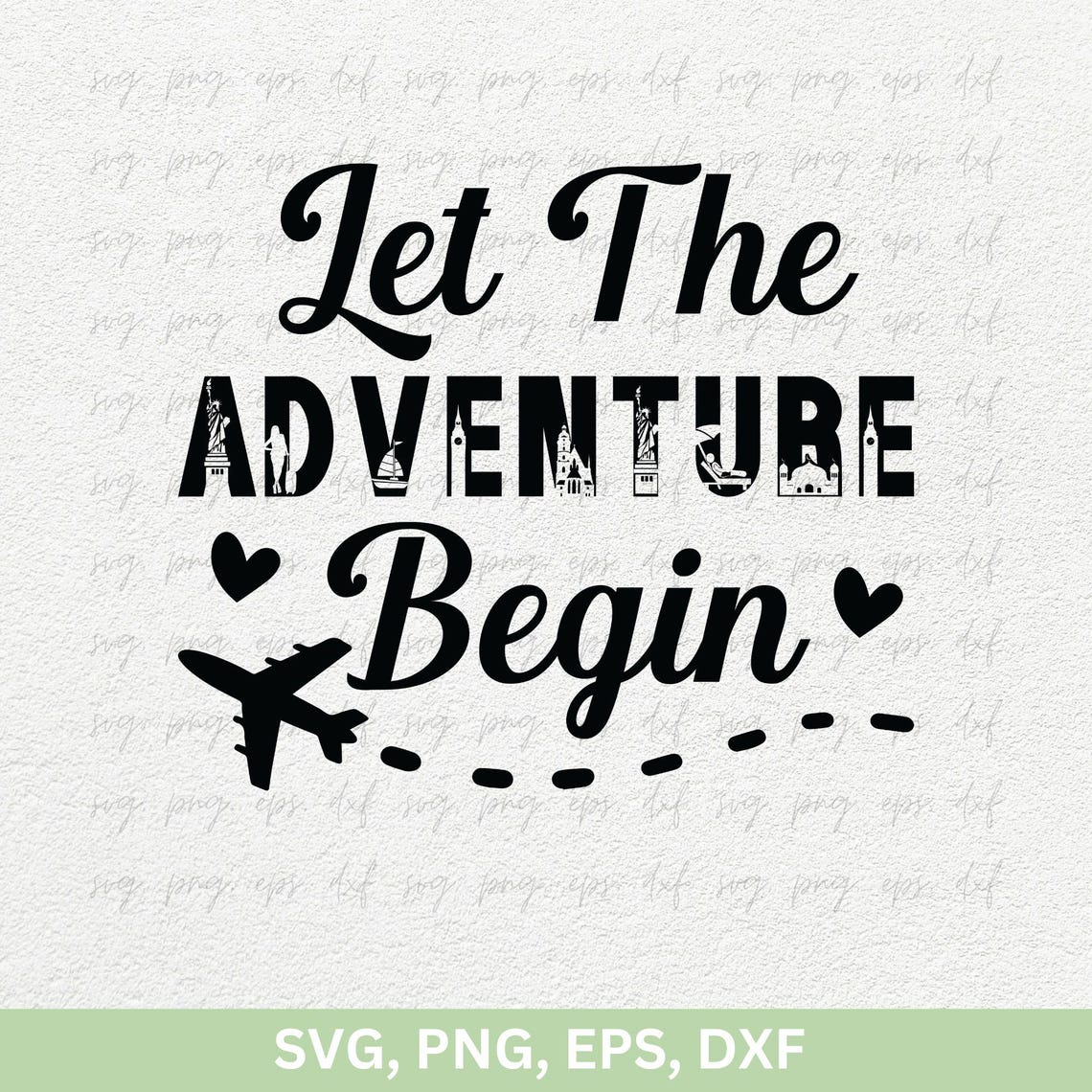 Let the Adventure Begin SVG, PNG, DXF Travel Svg, Png Travel Airplane ...