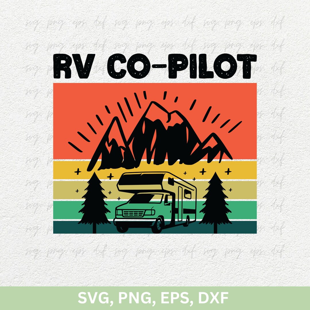 RV Co-pilot SVG, Png, Dxf | Funny Camping Svg, RV Camper Svg, Caravan ...
