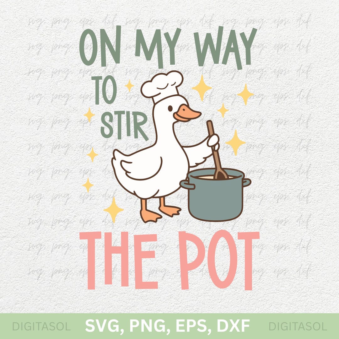 On My Way to Stir the Pot Png, Svg, Dxf, Eps | Funny Sarcastic Png ...