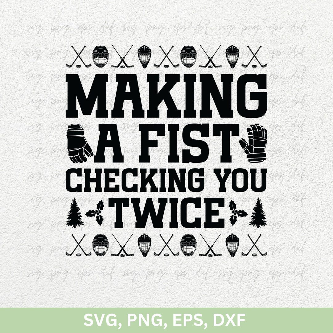 Ice Hockey Shirts Svg, Making a First Checking You Twice Svg, Hockey ...