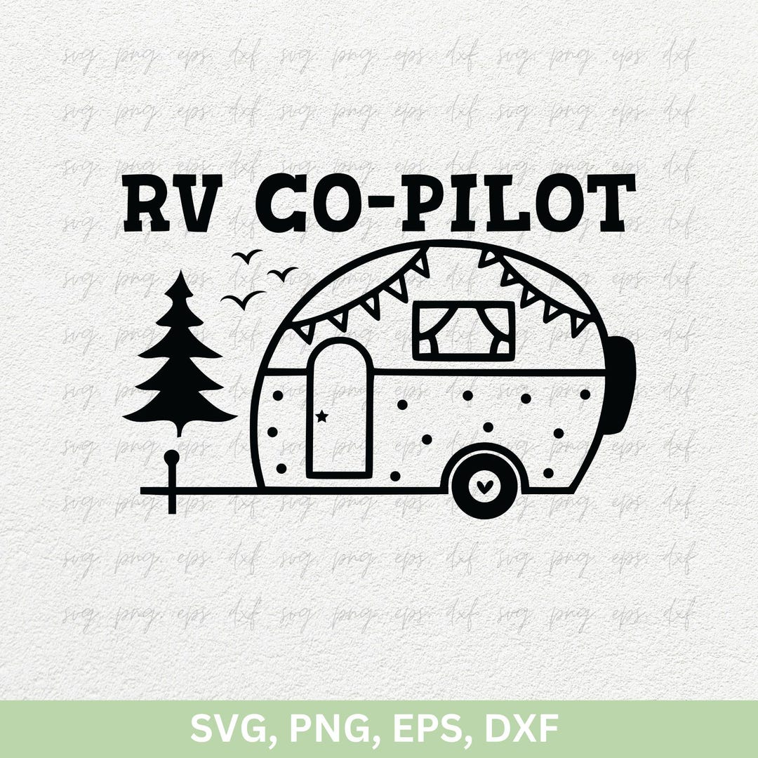 RV Co-pilot SVG, Png, Dxf | Funny Camping Svg, RV Camper Svg, Caravan ...