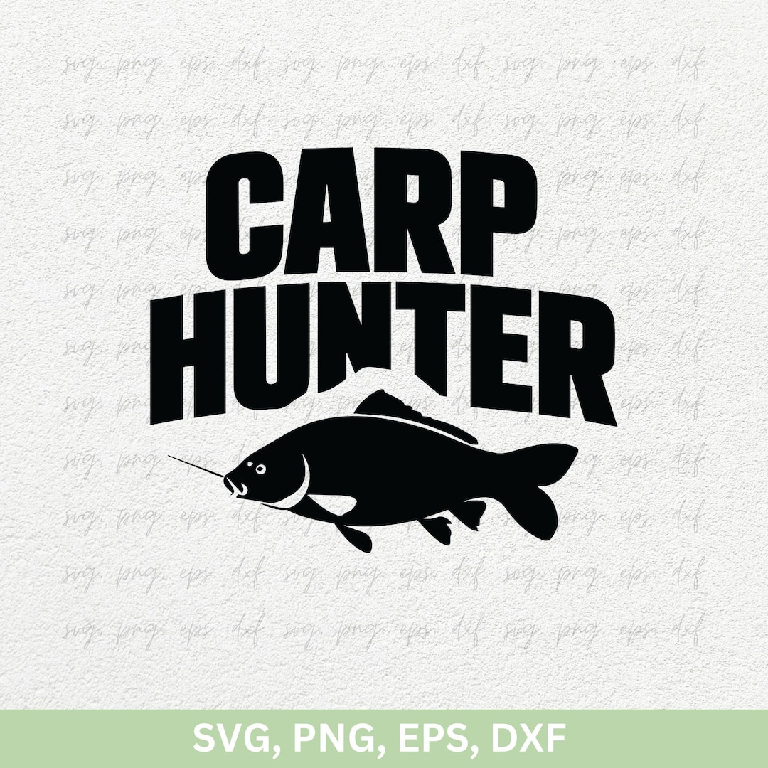 Fishing SVG Png | Carp Hunter Fishing T-shirt Svg | Fisherman Svg Png ...