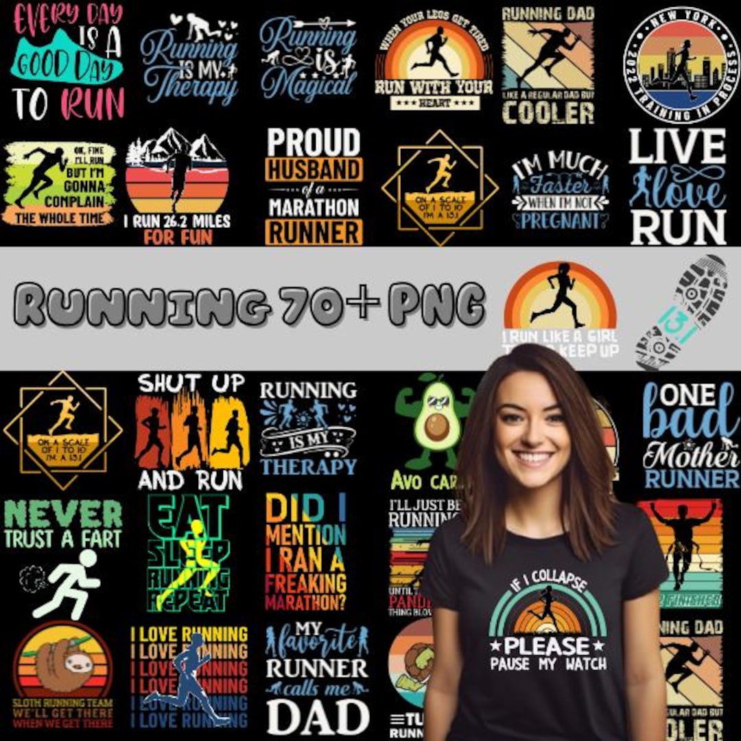 Running Designs PNG, Jogging Png, Running T-shirt File, Running Quotes ...