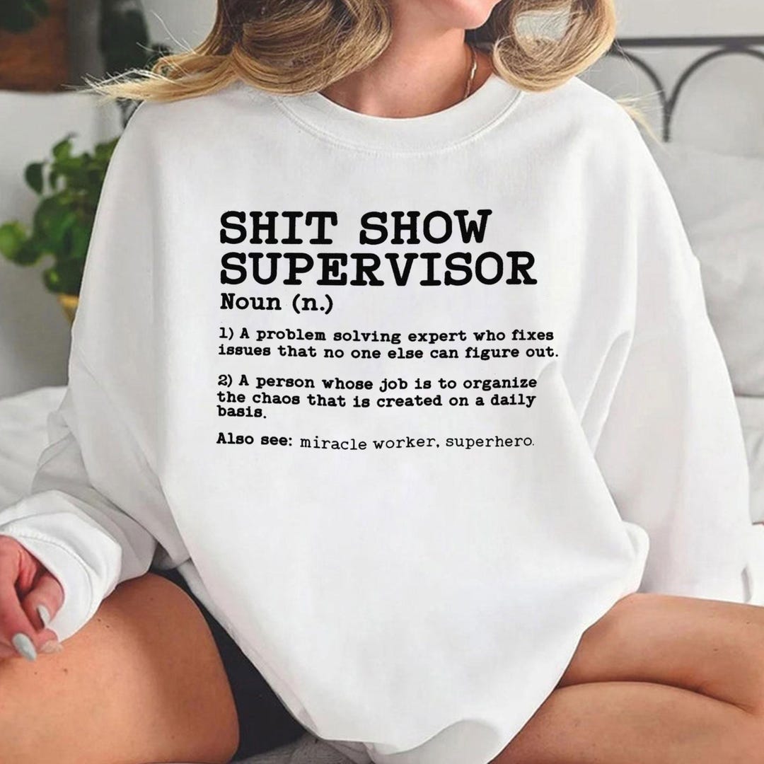 PNG Shit Show Supervisor, Funny Boss PNG, Adult Humor PNG, Funny Mom ...