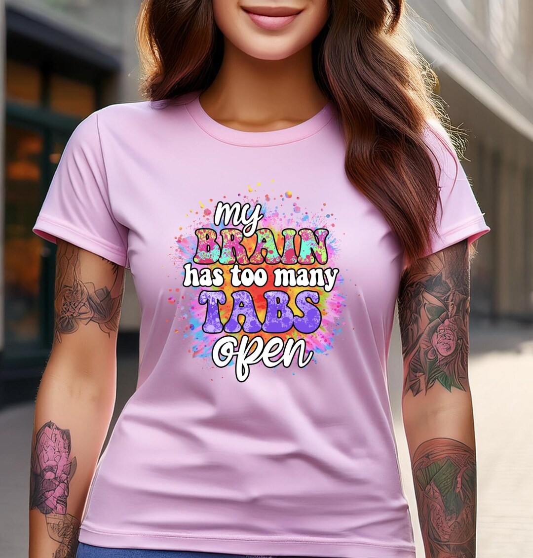 Overloaded: Too Many Tabs, Not Enough RAM, Witty Tee, Funny T-shirt ...