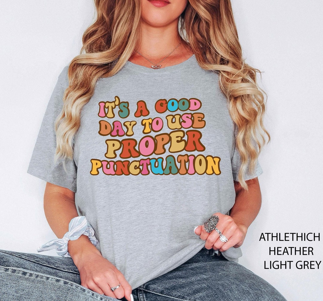 Punctuation Shirt, Groovy Grammar Shirt, English Teacher Shirt, Grammar ...