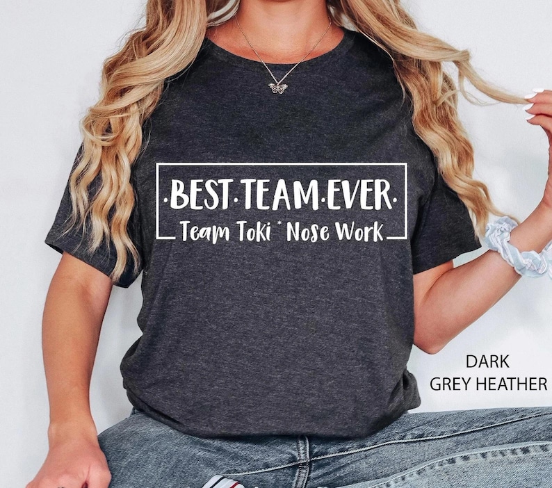 Customize Best Team Ever Shirt, Teammate T-shirt, Team Name Shirt ...