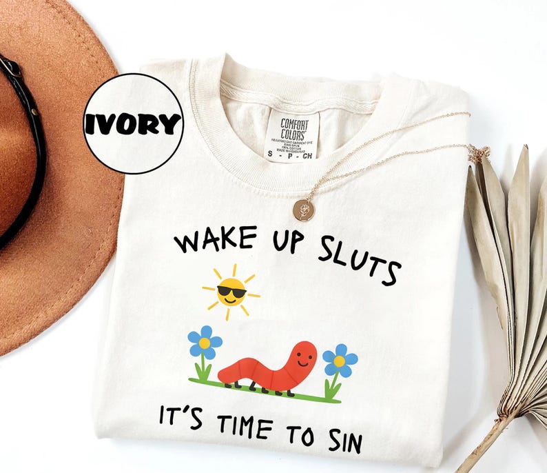 Comfort Colors® Wake up Sluts T-shirt Funny Animal Shirt Meme Graphic ...