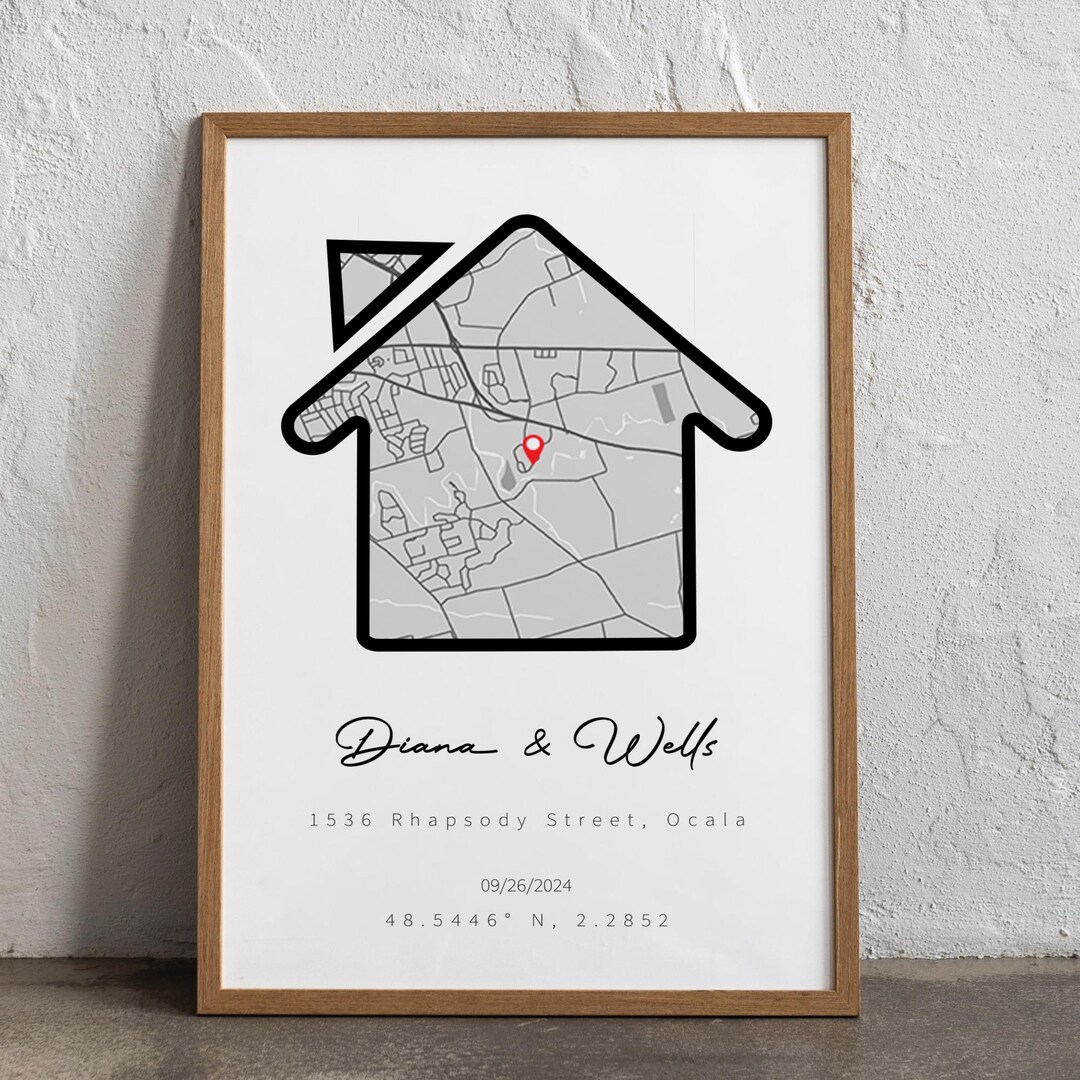 Custom Home Map Print, Home Map Wall Art, New Home Gift, Home Owner ...