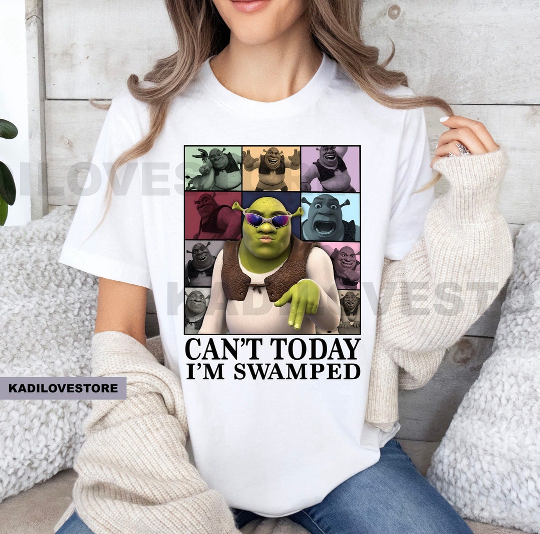 Shrek Can't Today I'm Swamped T-shirt Eras Tour Print Shrek Shirt Shrek ...