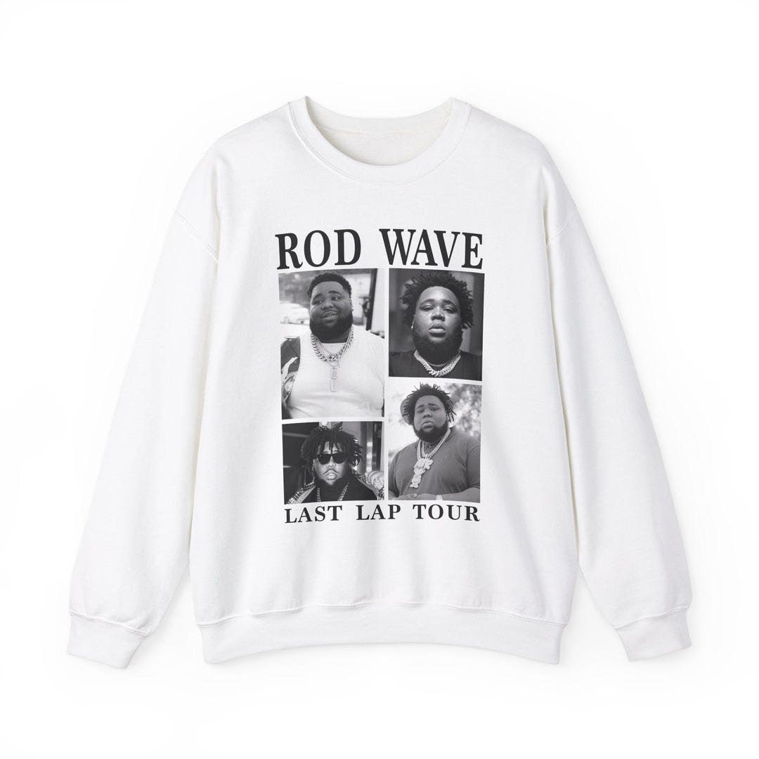 Rod Wave World Tour Sweatshirt Merch Rod Wave Last Lap World Tour Fan ...