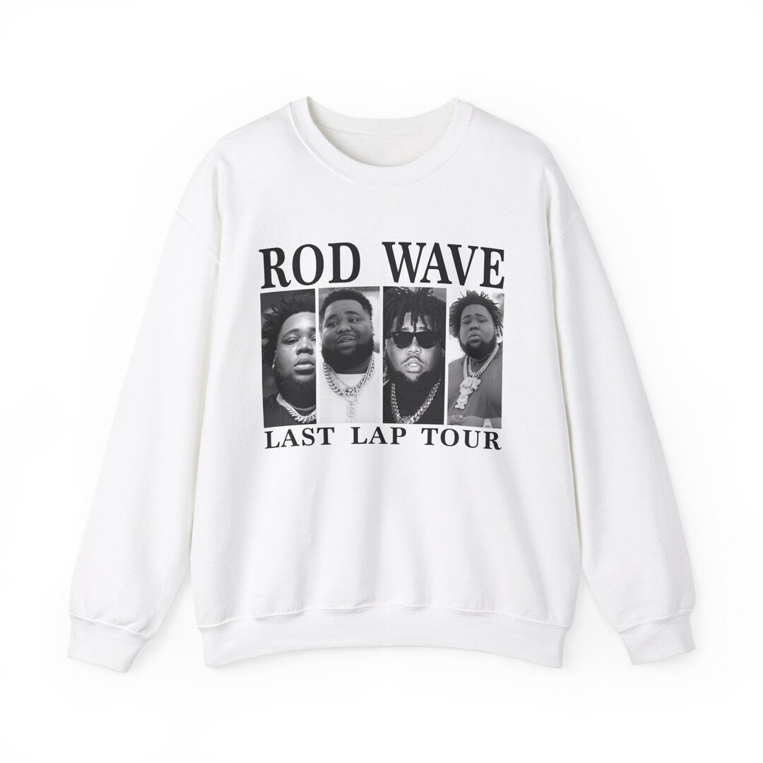 Rod Wave World Tour Sweatshirt Print Rod Wave Last Lap World Tour Fan ...
