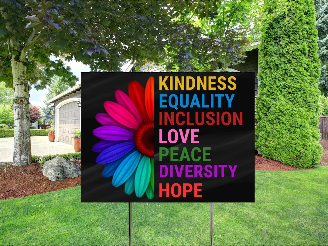 Be Kind Yard Sign - Diversity, Equality - Inclusion Sign - Human Rights ...