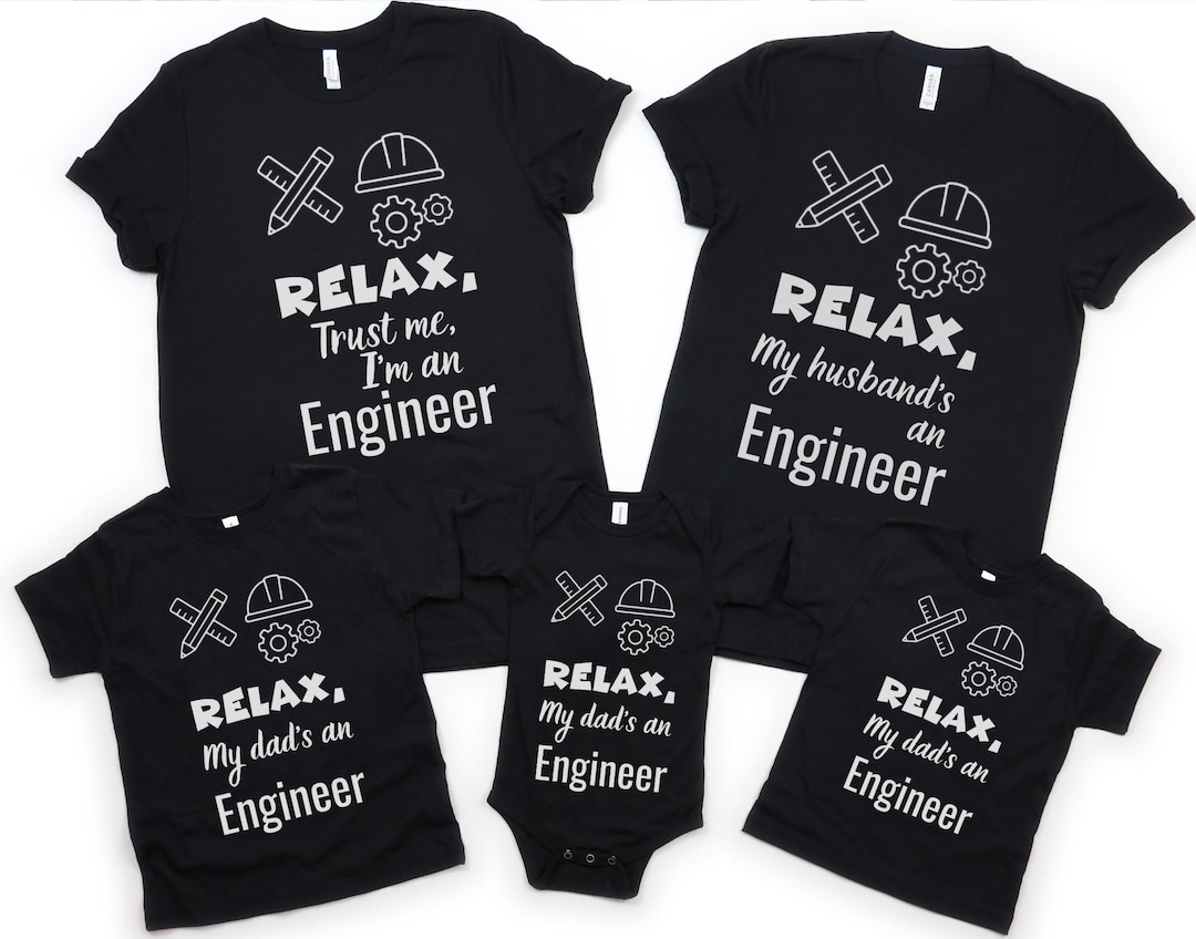 Relax My Dad is an Engineer Shirt, Funny Engineer Tee, Custom ...