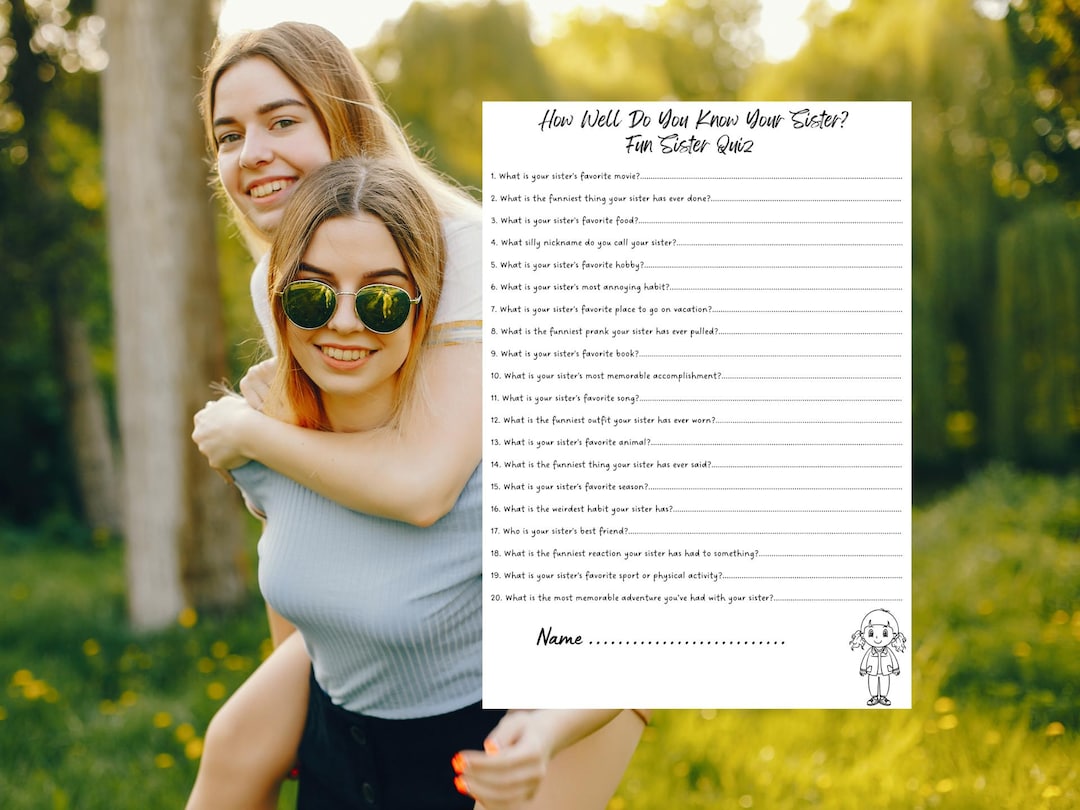 How Well Do You Know Your Sister? Fun Trivia Quiz Game for Siblings ...