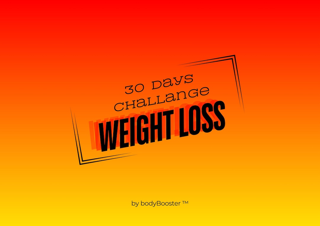 30 Day Weight Loss Challenge Guide Boost Your Metabolism & Lose Weight ...