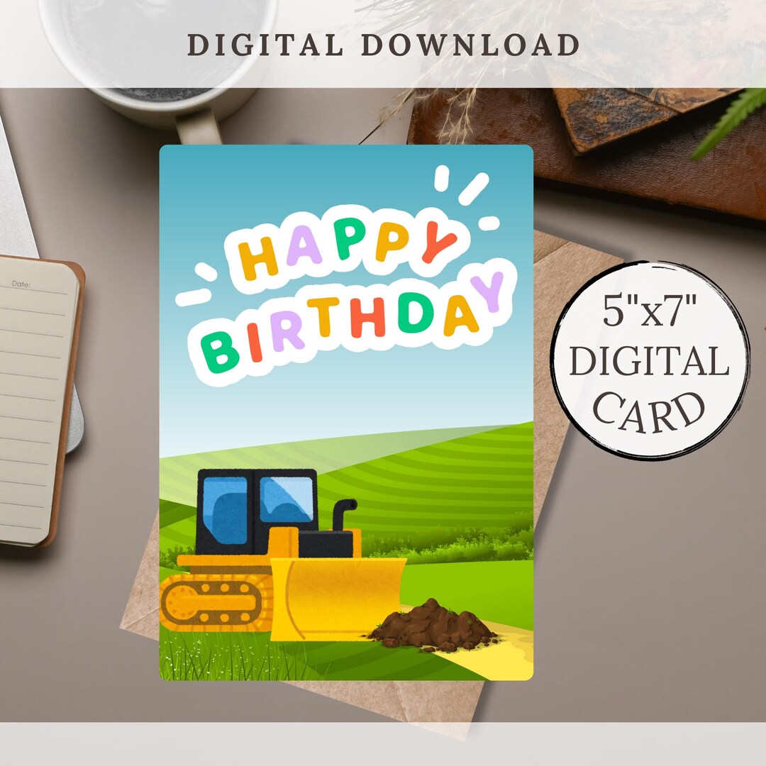 Bulldozer Birthday Card - 5"x7" Instant Digital Download | Printable ...