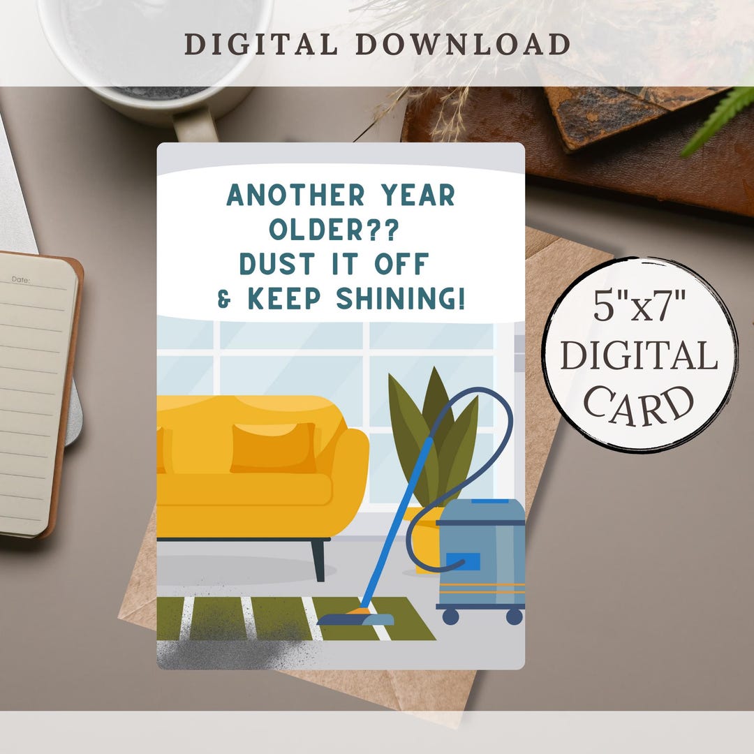 Dust It off Birthday Card - 5"x7" Instant Digital Download | Printable ...