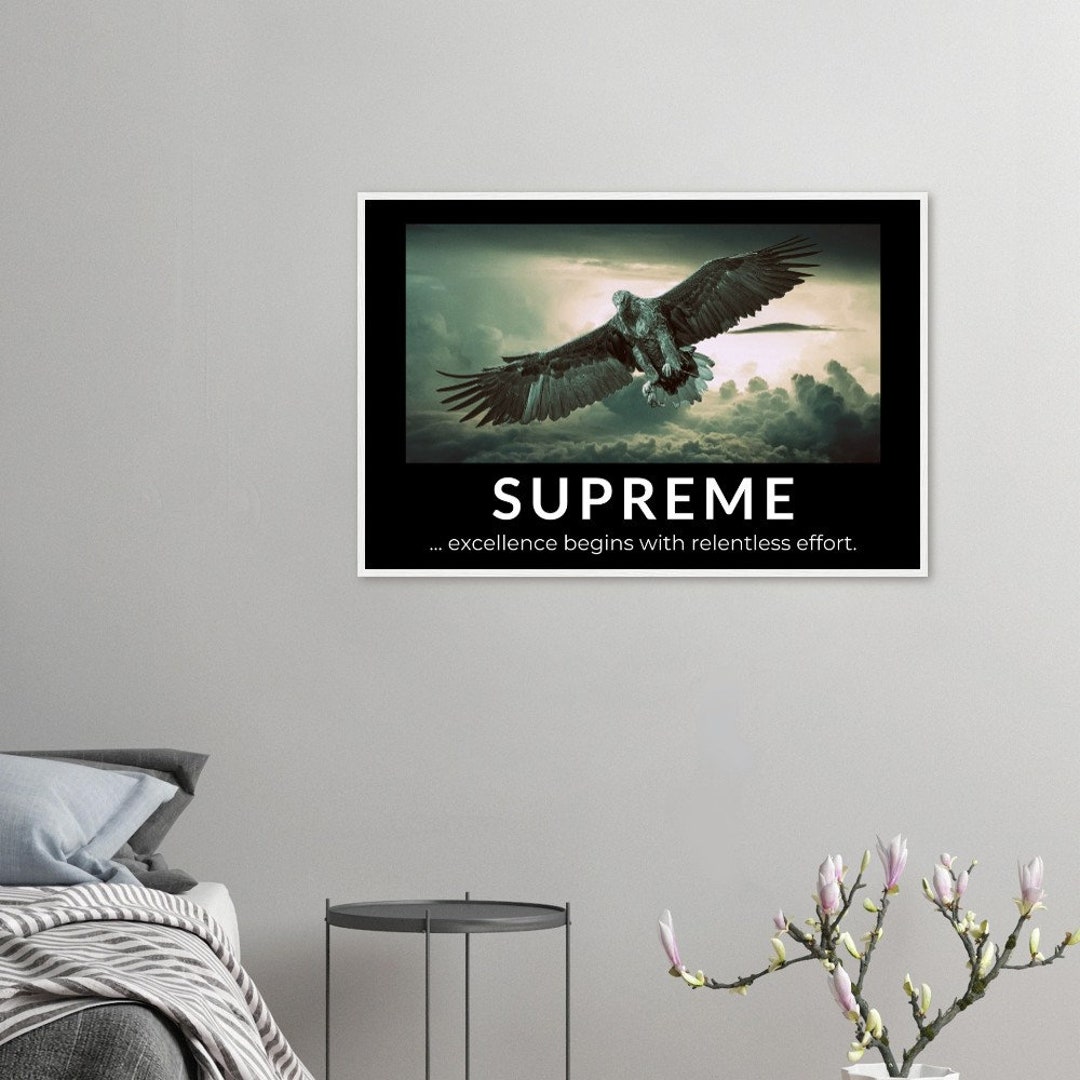 Supreme Eagle Motivational Wall Art – Framed Inspirational Quote Print ...