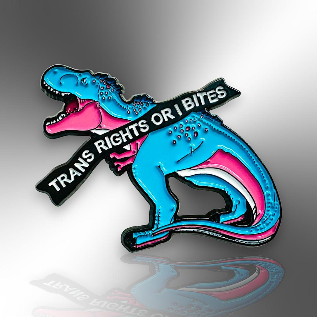 Trans Rights or I Bites Dinosaur Enamel Pin, Transgender LGBTQIA+ Badge ...
