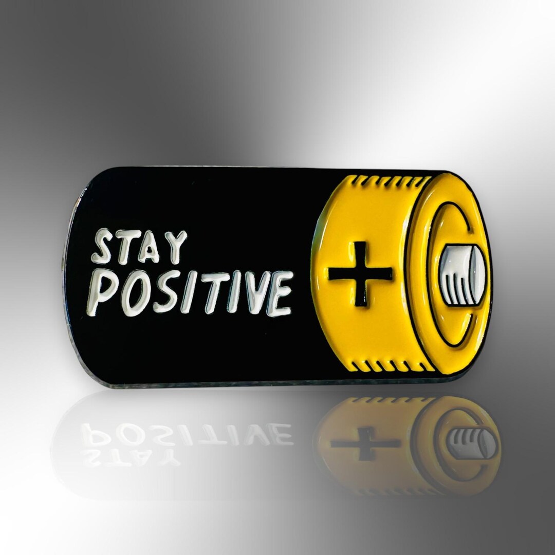 Stay Positive Battery Enamel Lapel Pin, Encouragement Brooch Badge ...