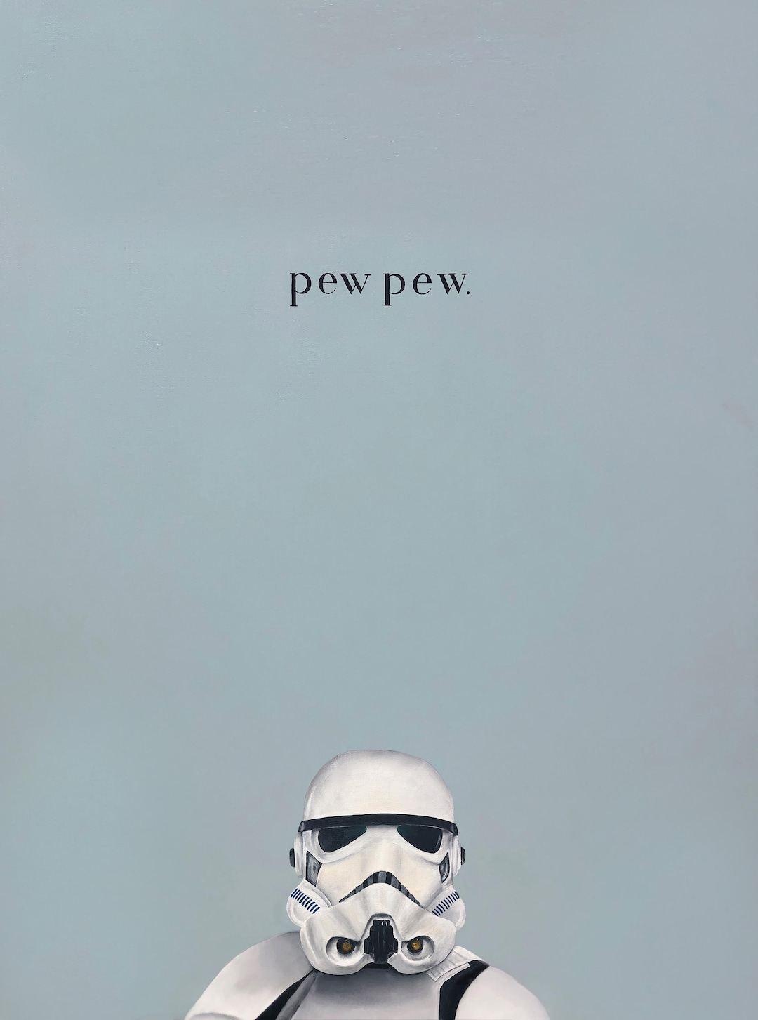 Pew Pew Stormtrooper Minimalist Contemporary Painting Star Wars Fine ...