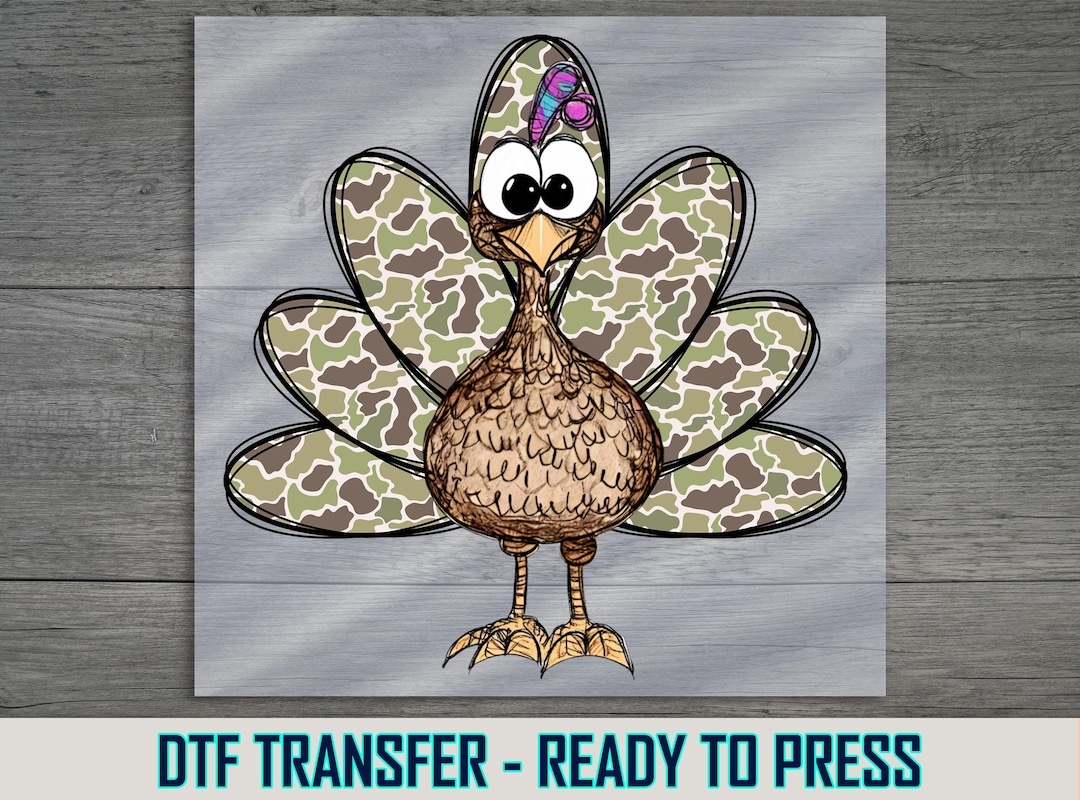 Camo Turkey DTF Transfer, Cute Thanksgiving Art, Ready to Press, Fall ...