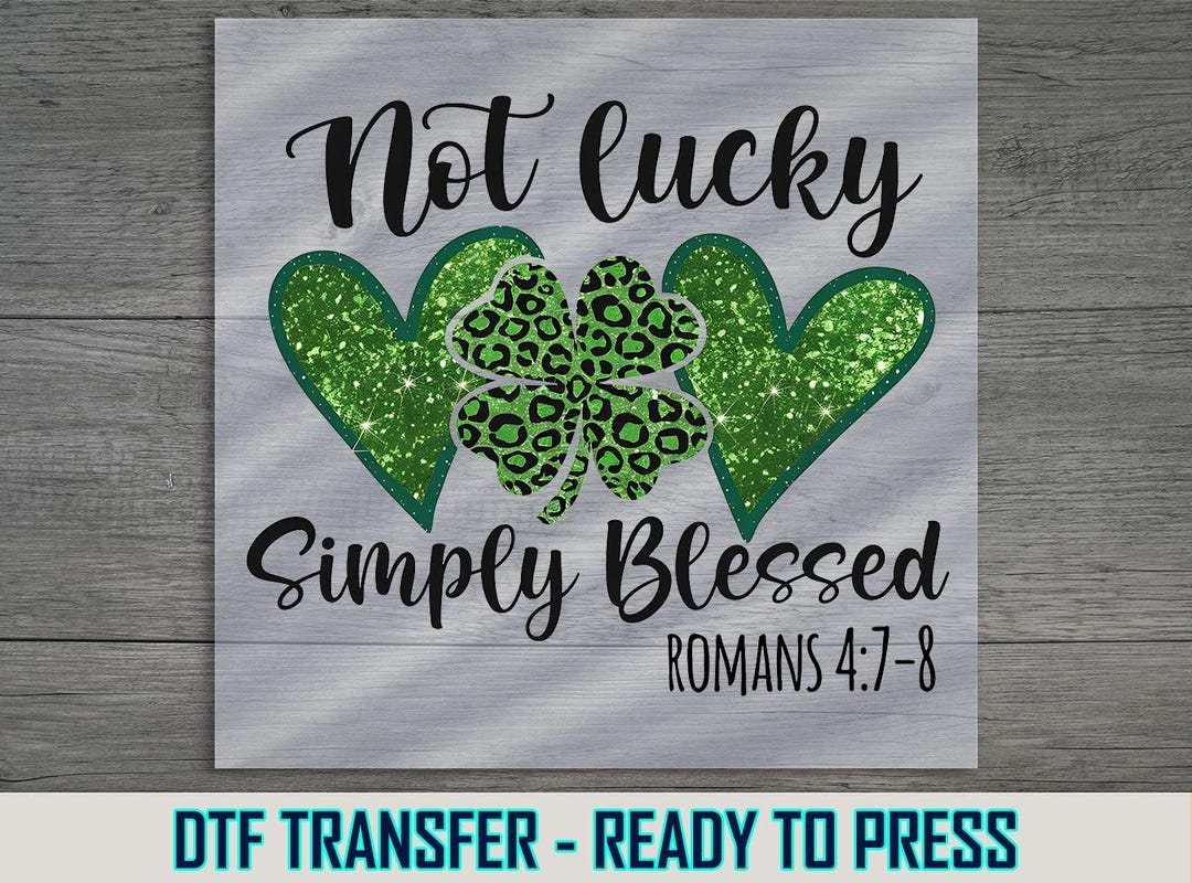 Simply Blessed DTF Transfer, Lucky Clover Christian Print, Ready to ...