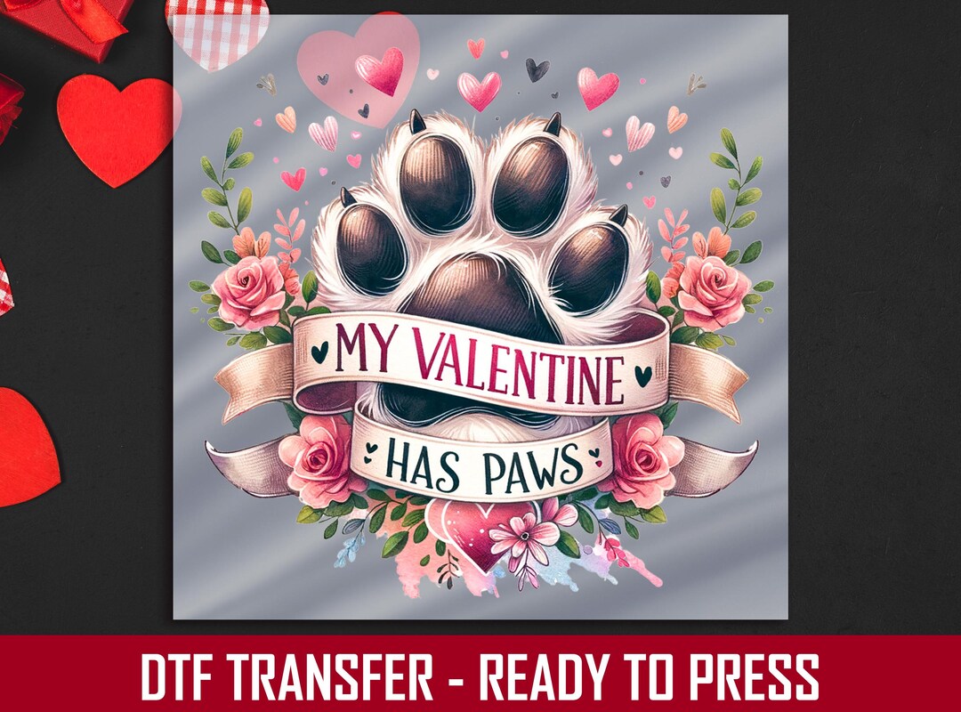 Valentine Paw DTF Transfer, Pet Lover Design (iron-on, Custom Size) - Etsy
