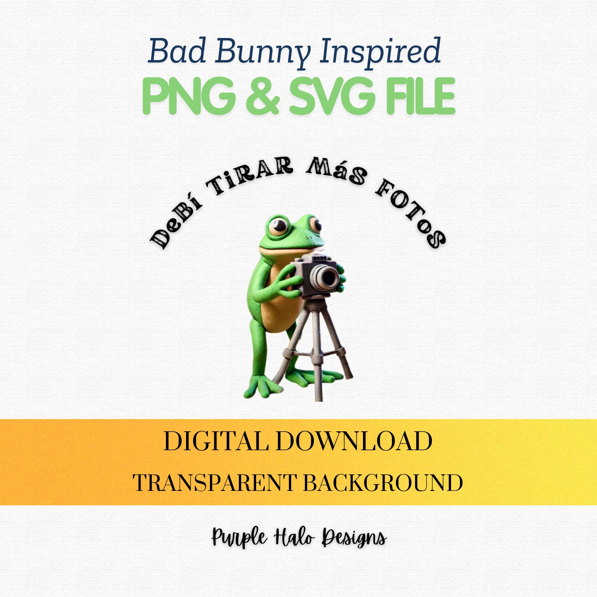 Bad Bunny Inspired Concho Frog PNG SVG, Debí Tirar Más Fotos Digital ...