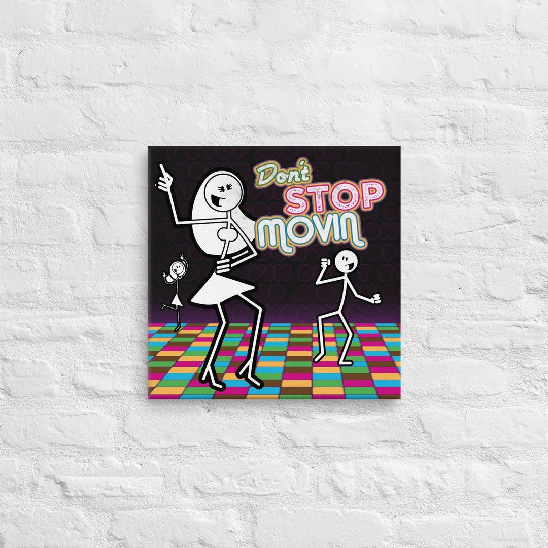 Don’t Stop Moving Canvas: Bold and Dynamic Wall Art – Vibrant Abstract ...