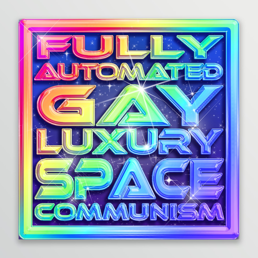 Fully Automated Gay Luxury Space Communism Rainbow Laminated - Etsy