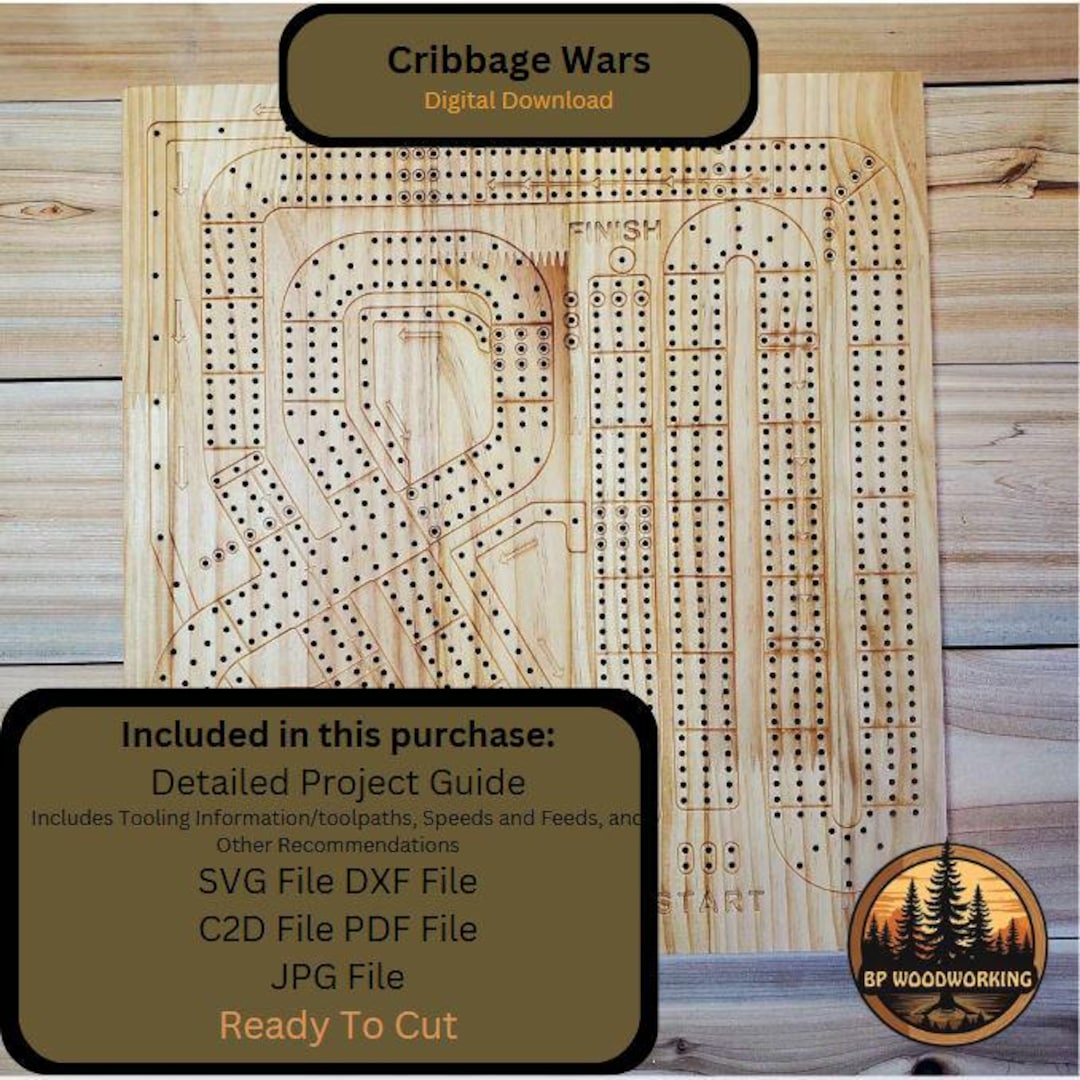 Cribbage Wars! - Cnc Files + Project Guide - SVG, DXF, Carbide Create (.c2d) PDF - Toolpaths ...