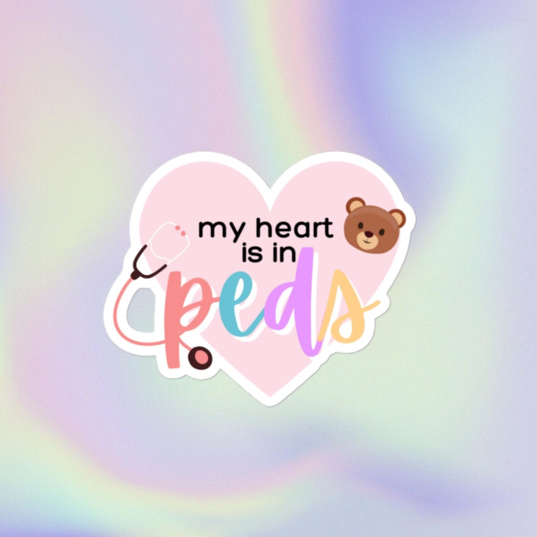 My Heart is in Peds Sticker - Etsy