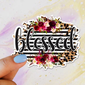 Blessed Sticker, Laptop Sticker, Water Bottle Sticker, Blessed Floral ...