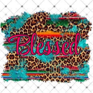 Blessed Leopard Serape Digital Design for Sublimation, PNG Instant ...