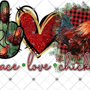 Peace Love Chickens Sublimation Transfer, Chickens, Chicken Sublimation ...