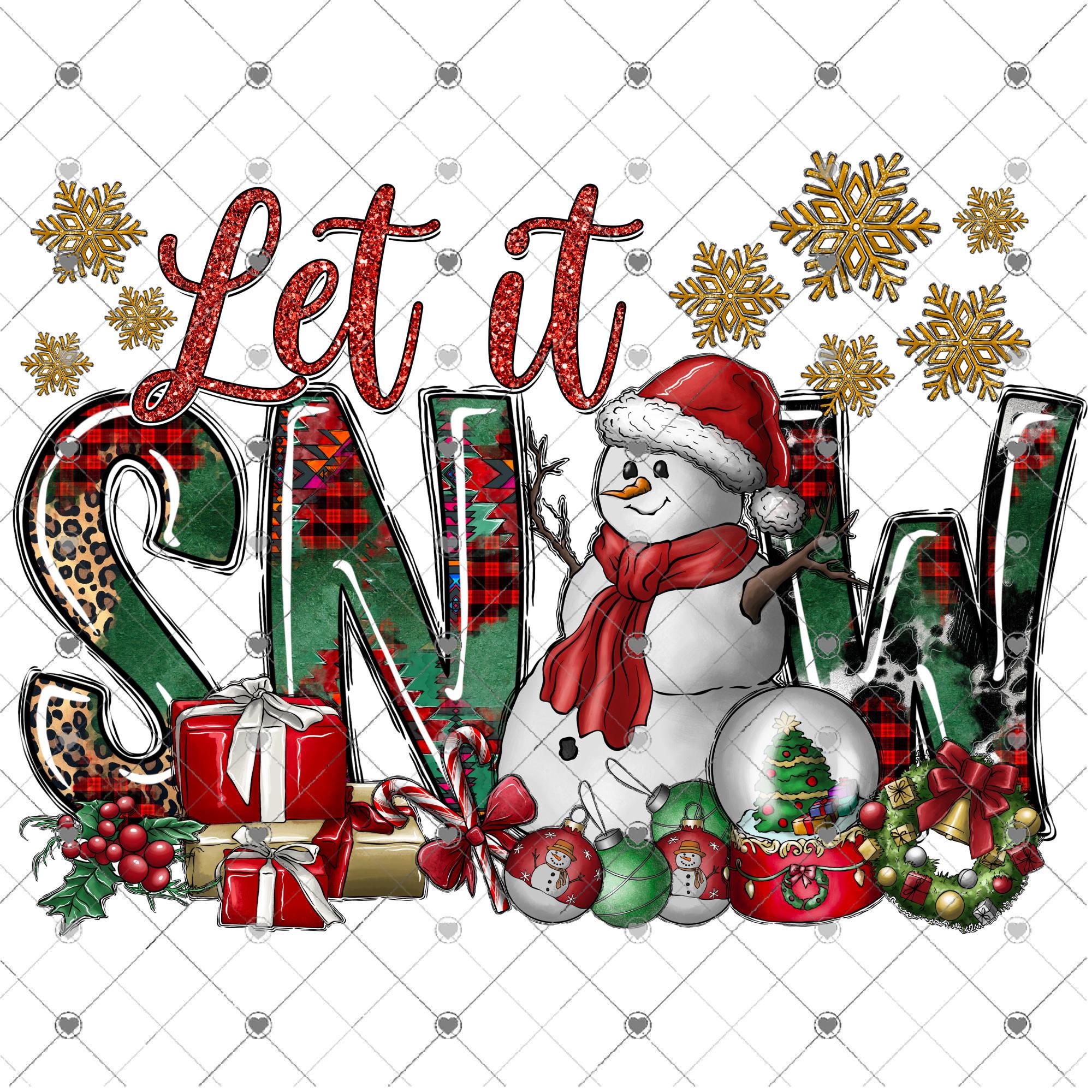 Let It Snow Snowman Sublimation Transfer, Christmas Printed Sub ...