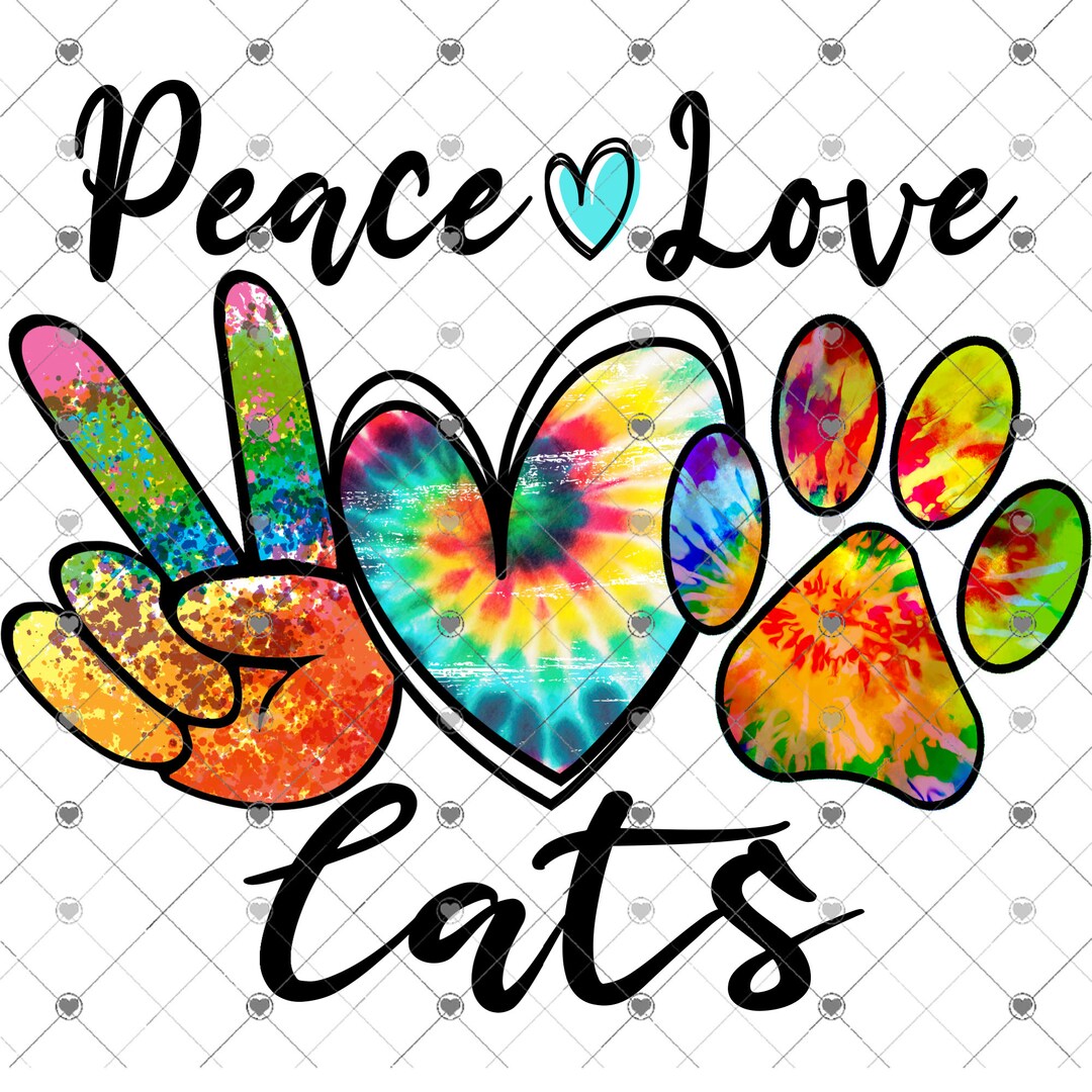 Peace Love Cats Sublimation Transfer, Cat Sublimation, Ready to Press ...